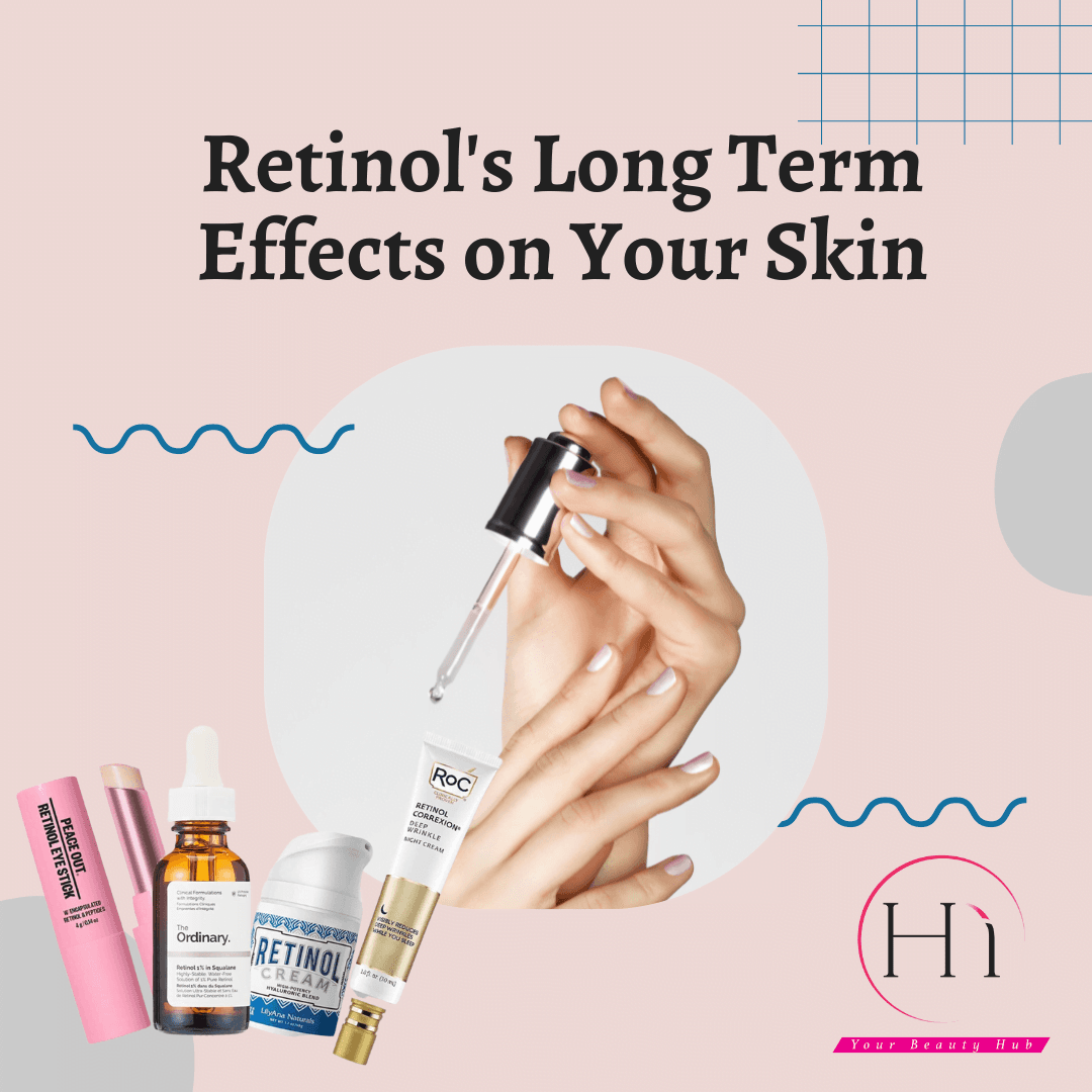Unveiling the Wonders of Retinol on Your Skin - HiShop